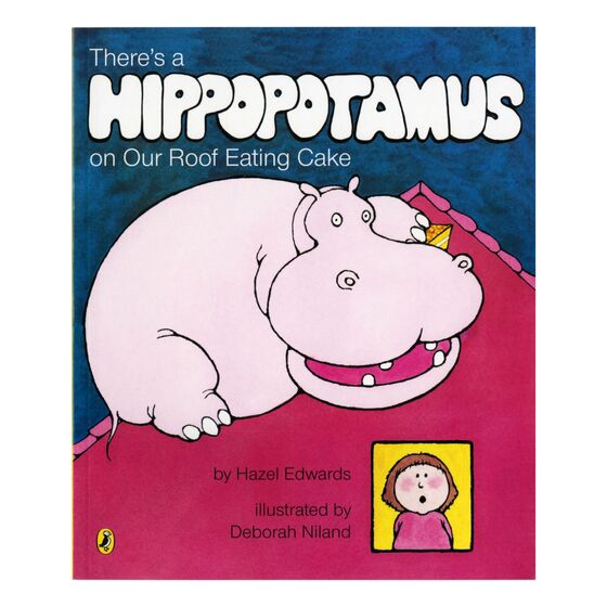 There's a Hippo on my Roof by Hazel Edwards - Children's fiction