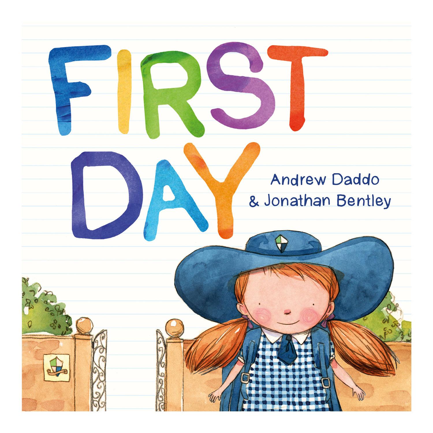 'First Day' by Andrew Daddo and Jonathan Bentley - Books