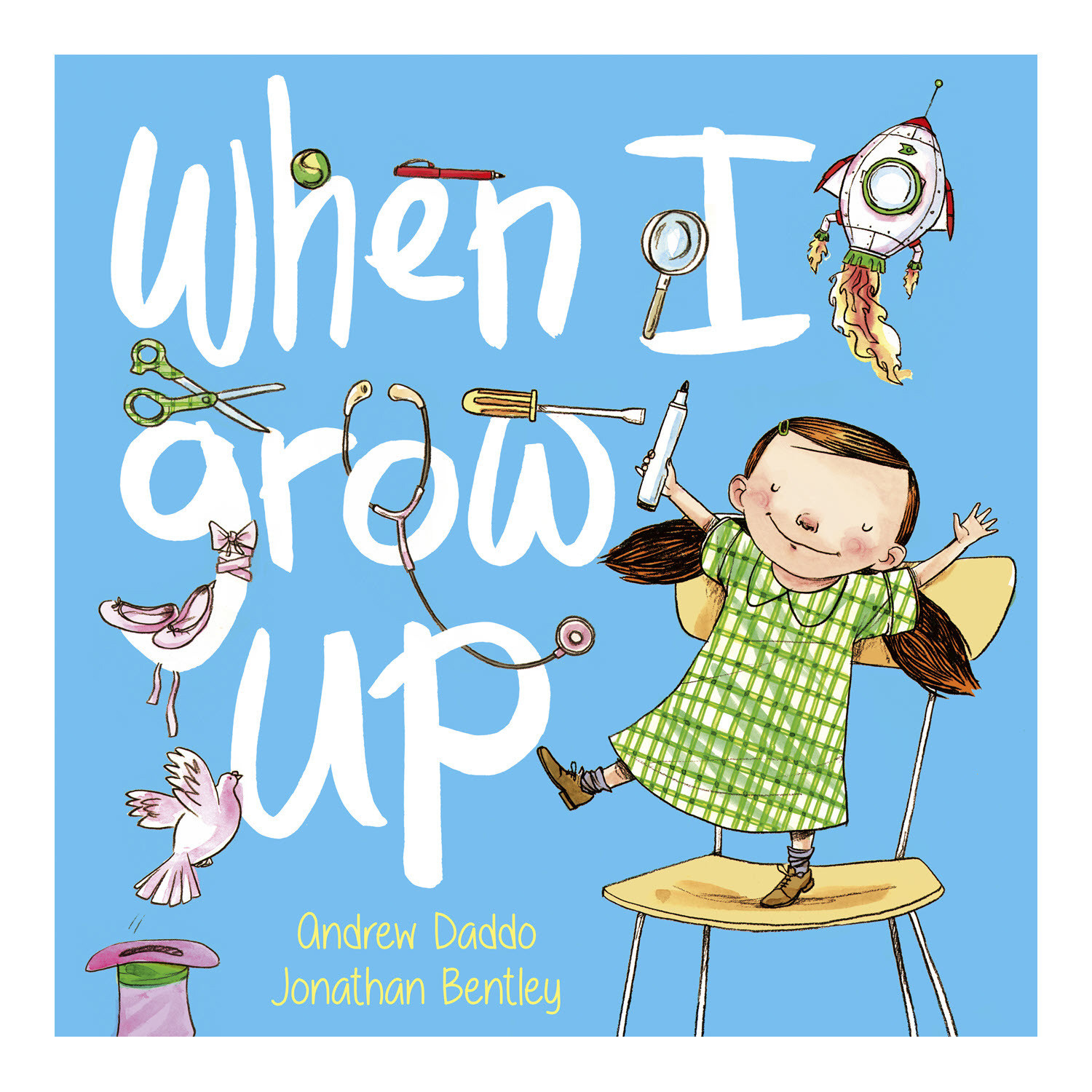 'When I Grow Up' by Andrew Daddo and Jonathan Bentley - Books